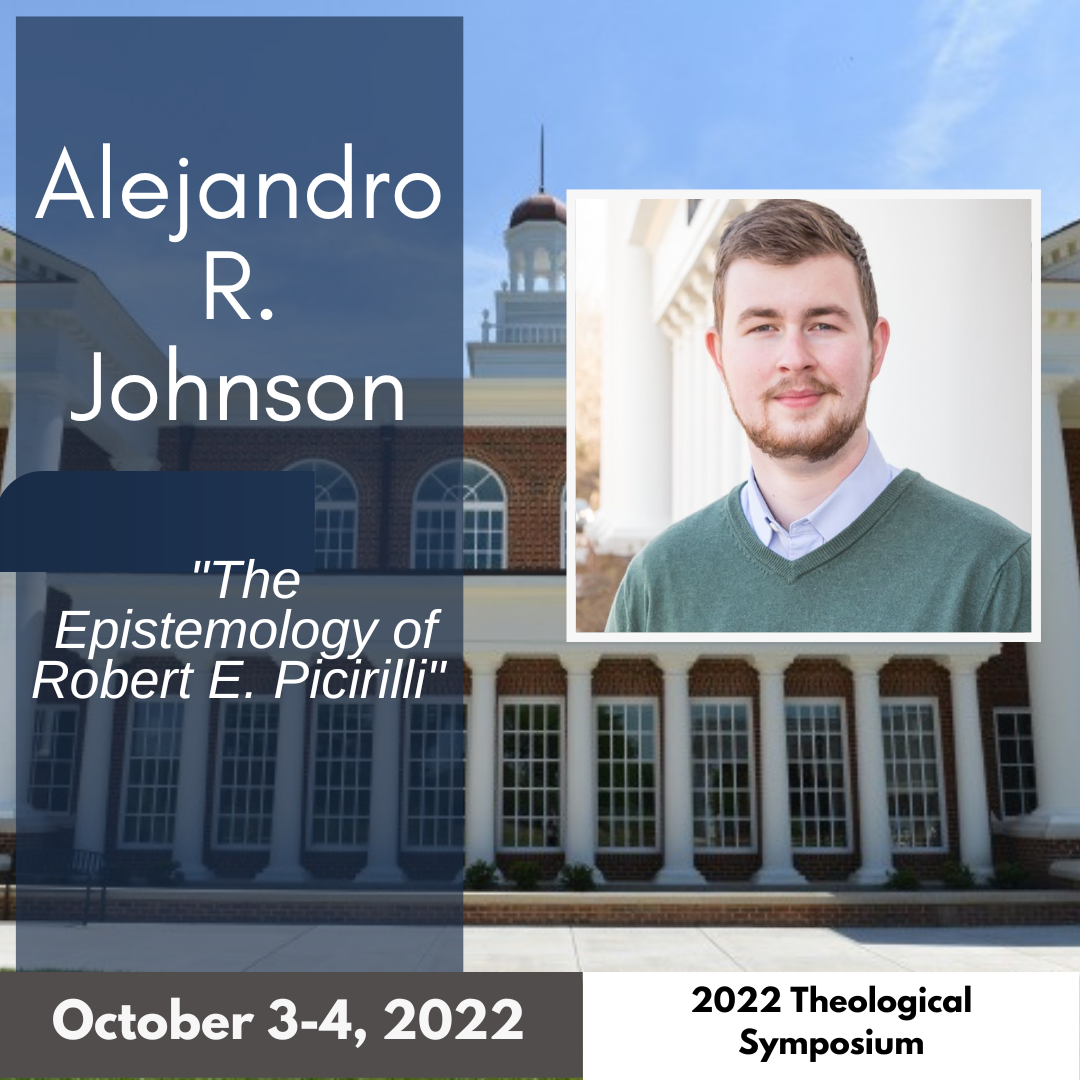 The Epistemology of Robert E. Picirilli (Alejandro R. Johnson) 2022 ...
