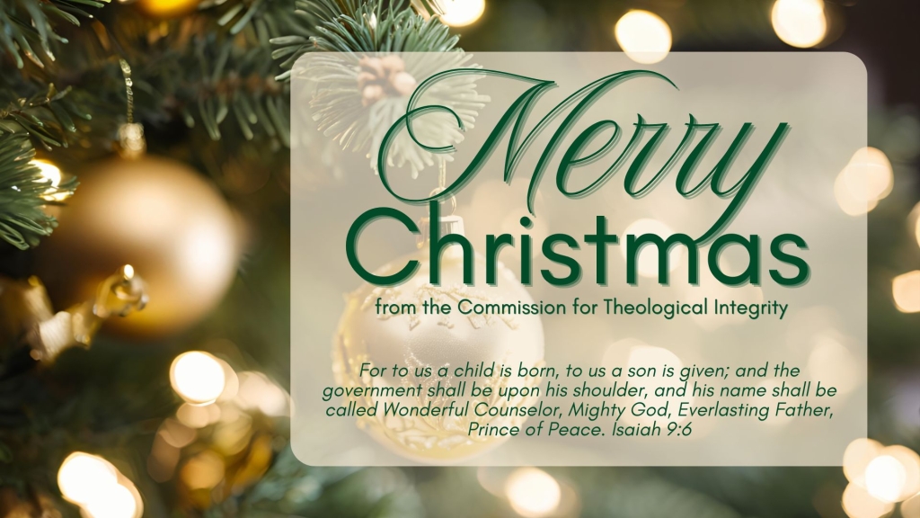 Merry Christmas from your Commission for Theological Integrity